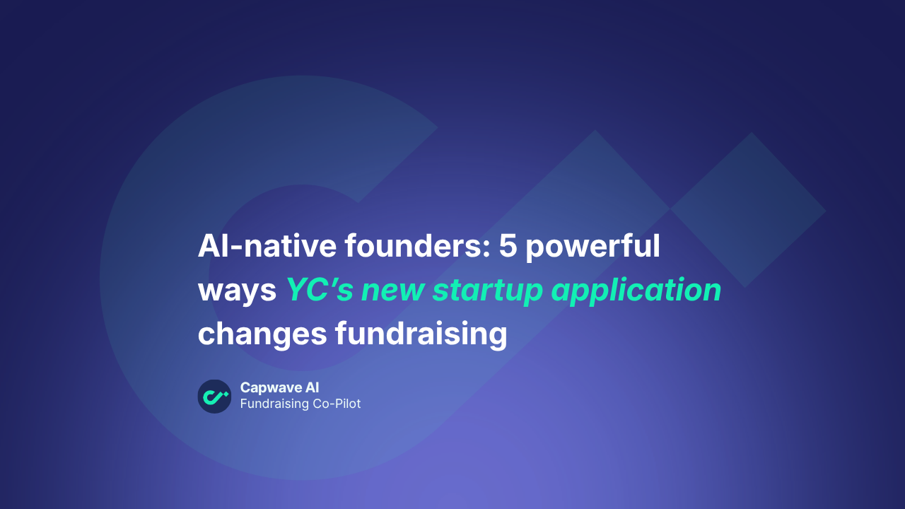 AI-native founders: 5 powerful ways YC’s new startup application ...